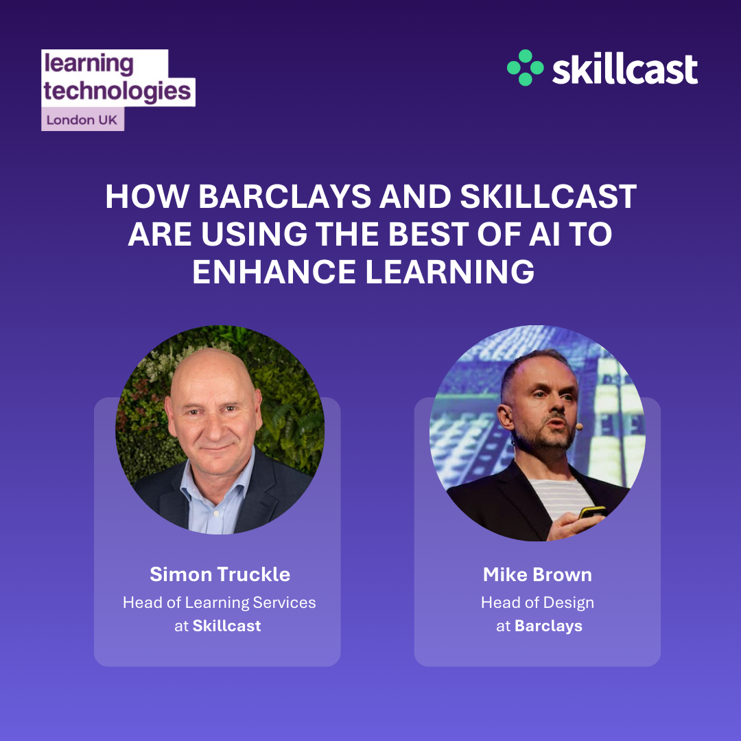 Learning Technologies 2025 | Skillcast Seminars
